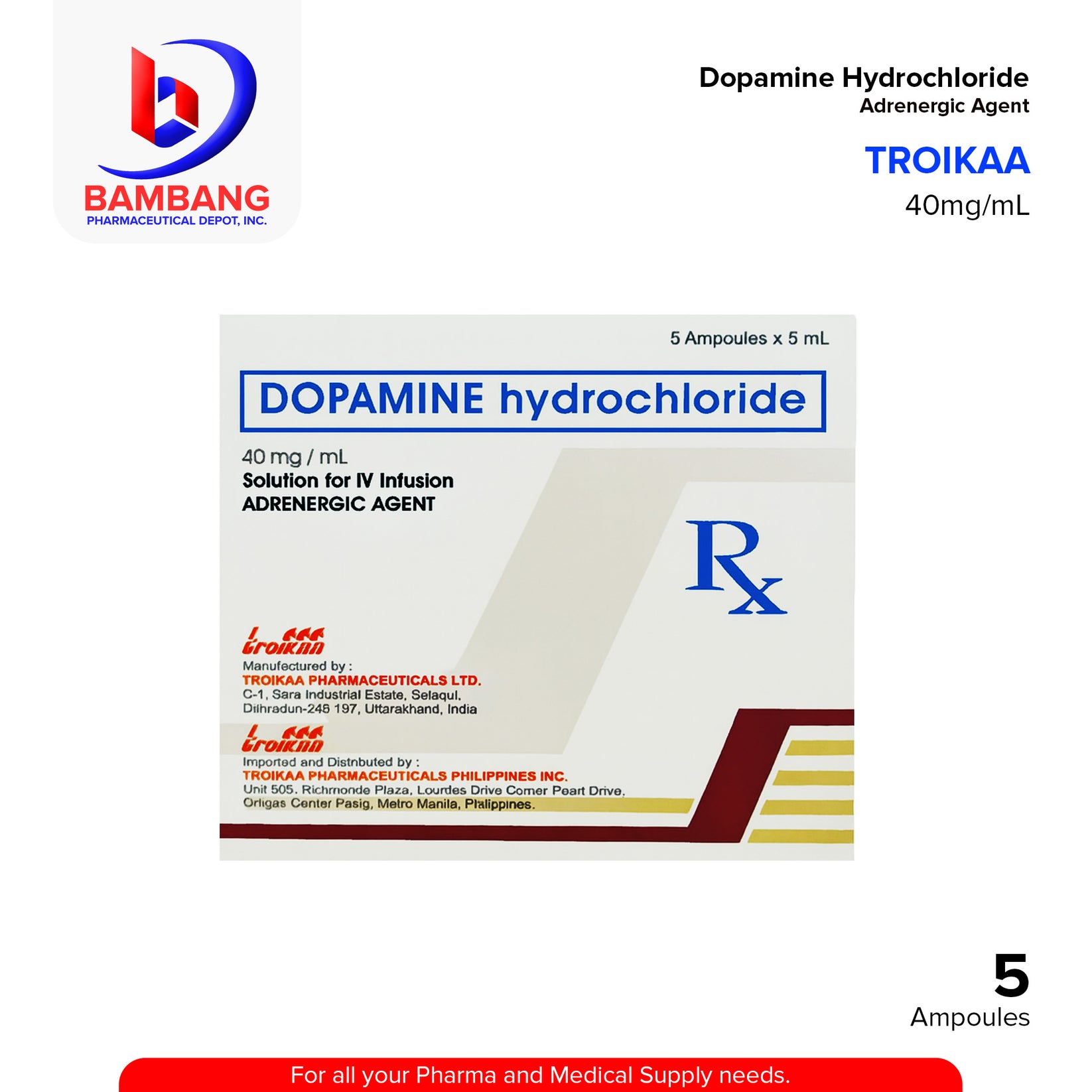 TROIKAA Dopamine Hydrochloride 40mg/ml Solution for IV Infusion 5ml x ...