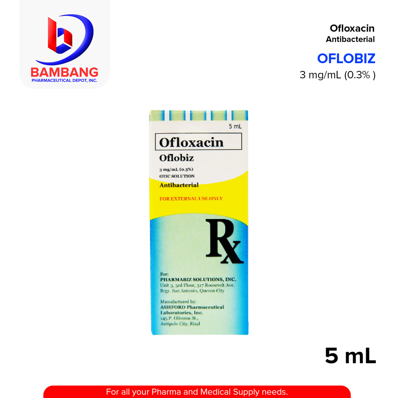 Ofloxacin 3mg/ml (0.3%) Otic Solution Topical Antibacterial 5ml ...